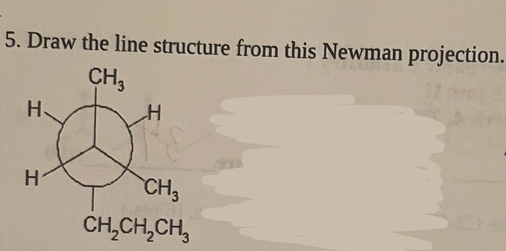 Solved Draw the line structure from this Newman projection. | Chegg.com