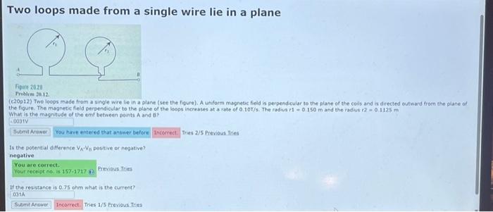 Solved Two loops made from a single wire lie in a plane | Chegg.com