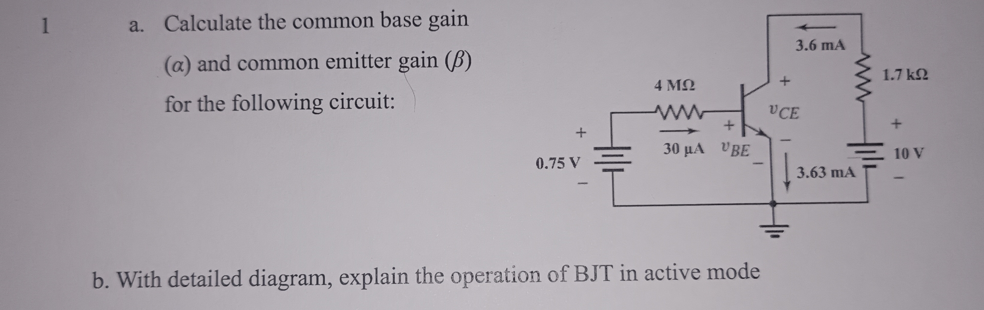 Solved 1a. ﻿Calculate the common base gain(α) ﻿and common | Chegg.com