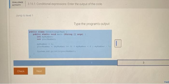Solved CHALLENGE ACTIVITY 3.16.1 Conditional expressions: | Chegg.com