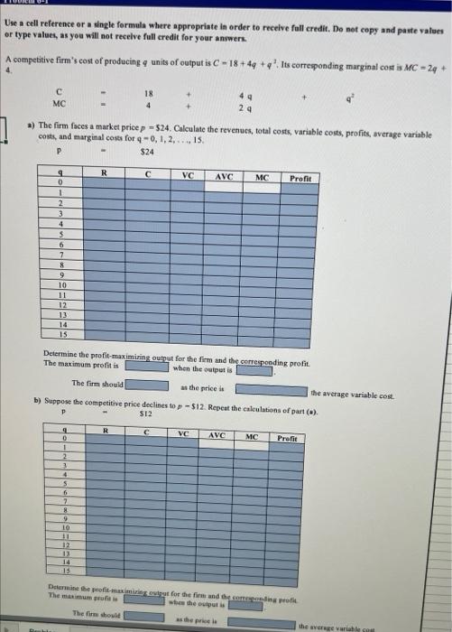 Use a cell reference or a kingle formula where | Chegg.com