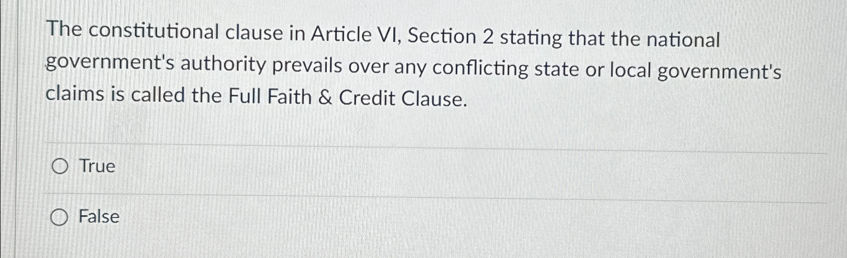 Solved The constitutional clause in Article VI, ﻿Section 2 | Chegg.com