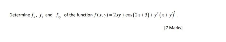 Solved Determine fx,fy and fxy of the function | Chegg.com