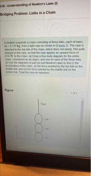 A student suspends a chain consisting of three links, | Chegg.com