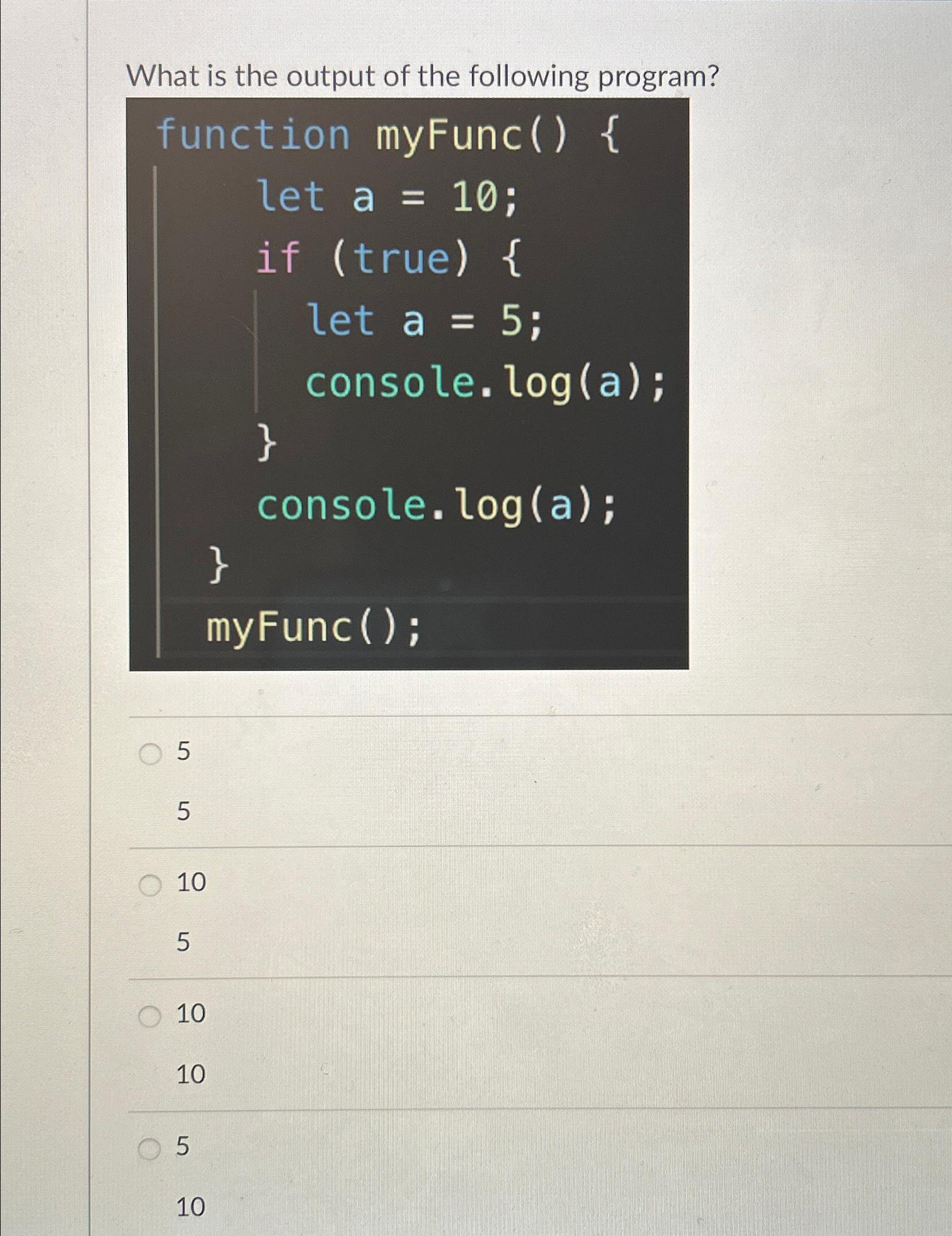 Solved What is the output of the following program?function | Chegg.com