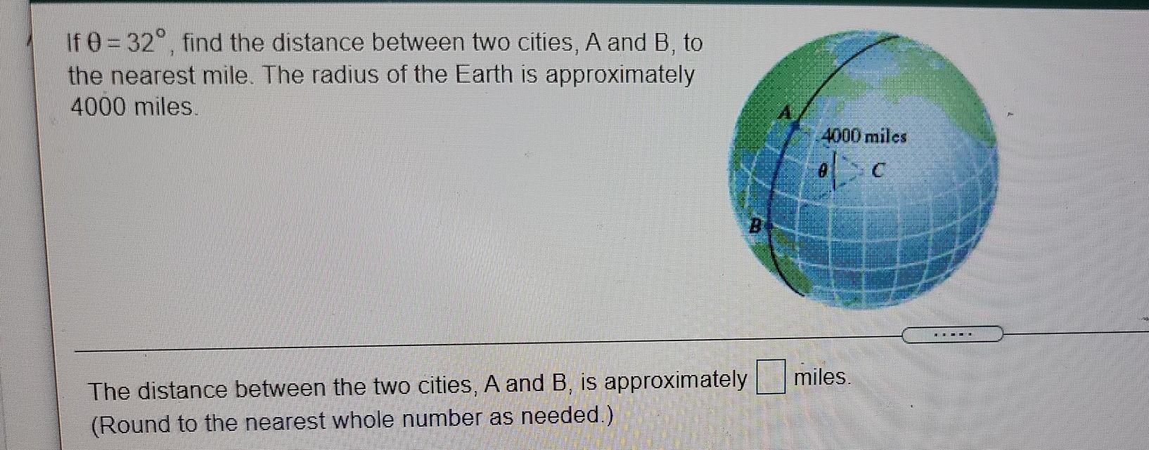 Solved If 0 = 32º, find the distance between two cities, A | Chegg.com