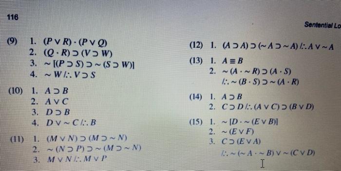 Solved 116 (9) 1. (PVR) (PVQ) 2. (Q-R)D (VDW) 3. ~[(PDS)>~ | Chegg.com