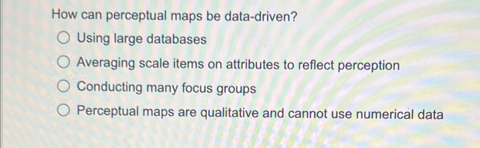 Solved How can perceptual maps be data-driven?Using large | Chegg.com