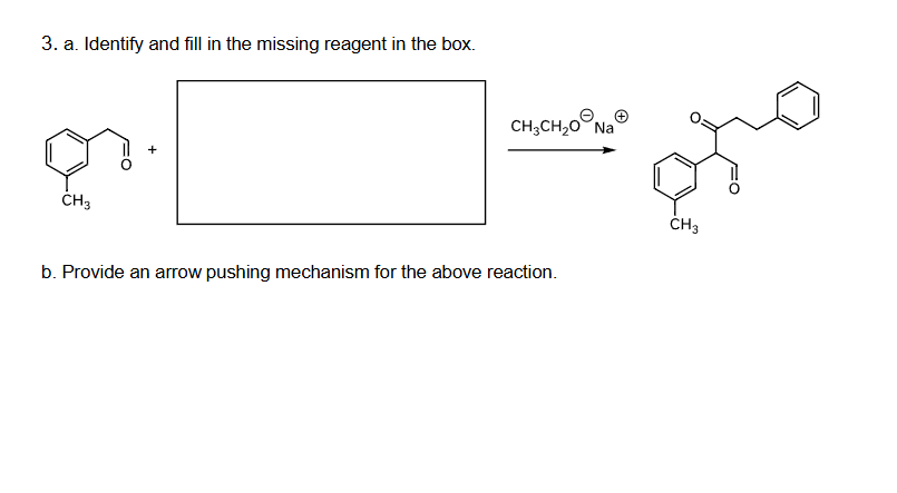 Solved 3．a．Identify and fill in the missing reagent in the | Chegg.com