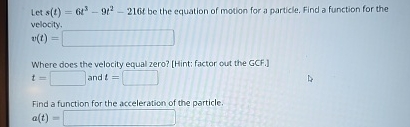 Solved Let s(t)=6t3-9t2-216t ﻿be the equation of motion for | Chegg.com
