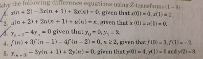 Solved Solve the following difference equations using | Chegg.com