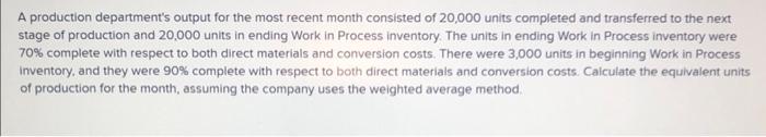 Solved A production department's output for the most recent | Chegg.com
