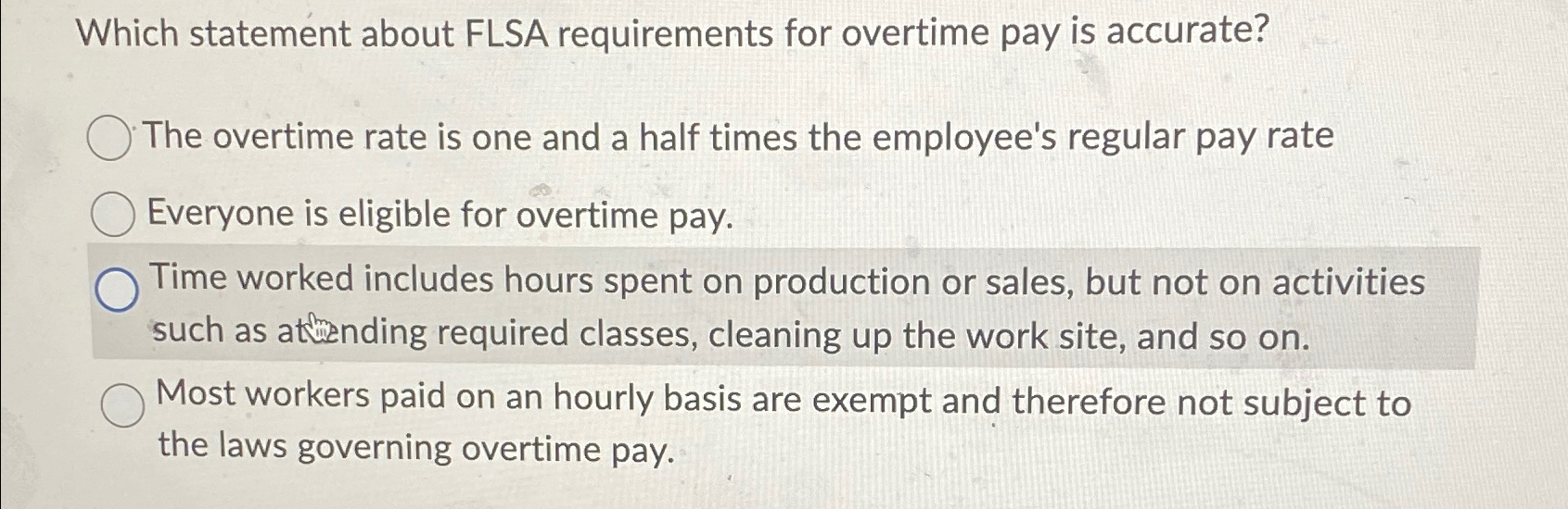 Solved Which statement about FLSA requirements for overtime | Chegg.com
