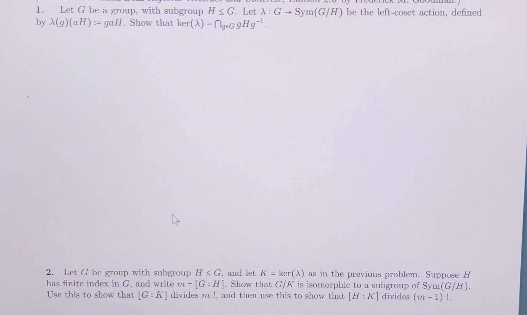 Solved 1. Let G be a group, with subgroup H≤G. Let | Chegg.com