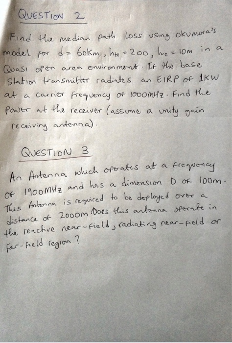 Solved Find the median path loss using okumora's. QUESTION 2 | Chegg.com