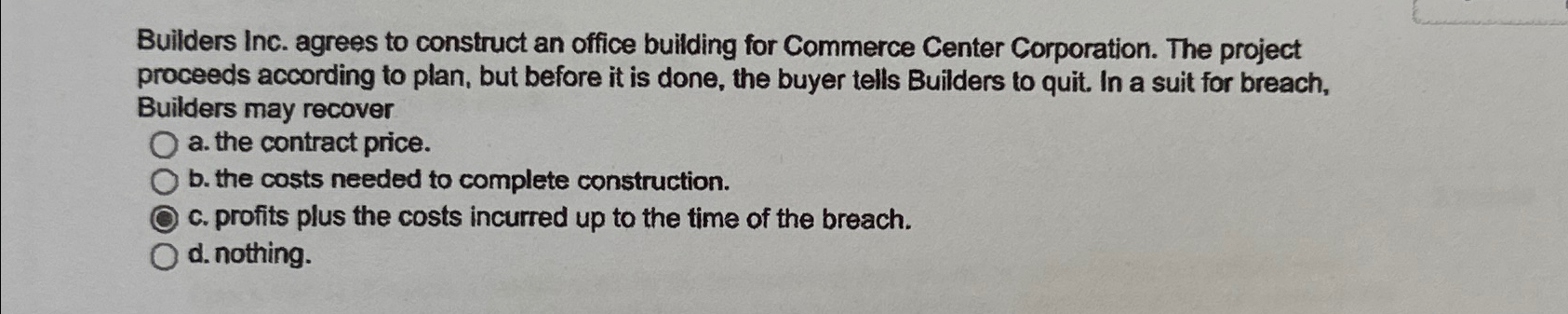 Solved Builders Inc. agrees to construct an office building | Chegg.com