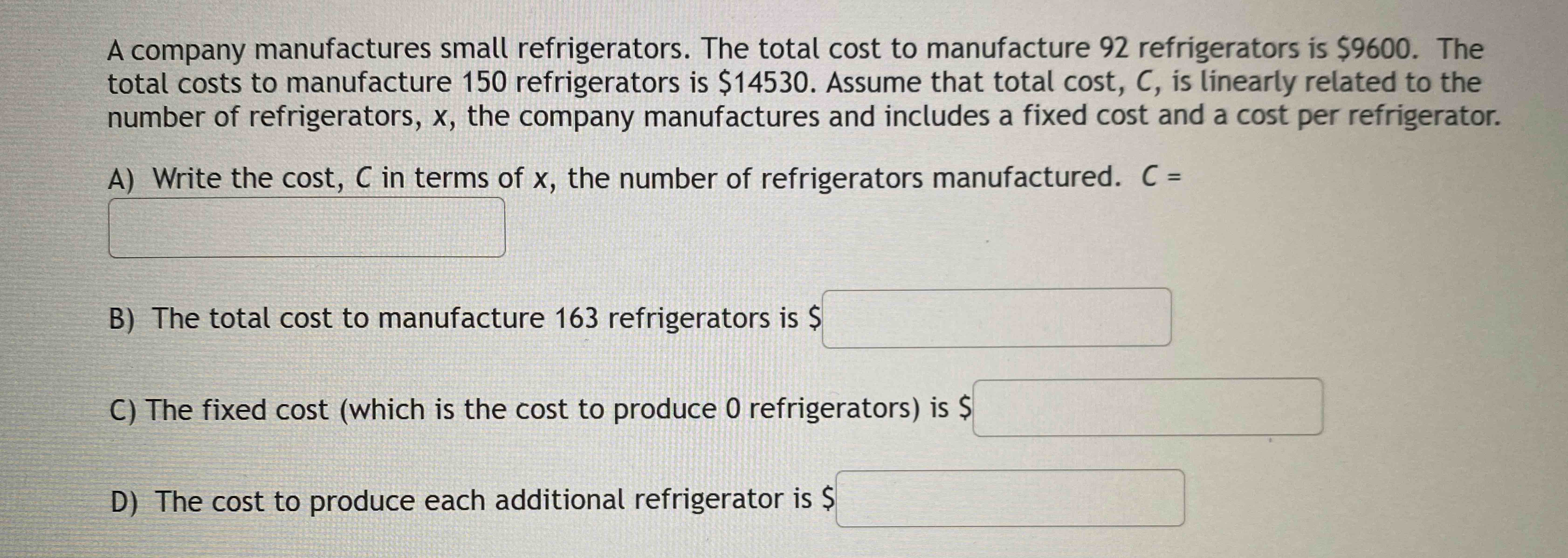 Solved A company manufactures small refrigerators. The total | Chegg.com