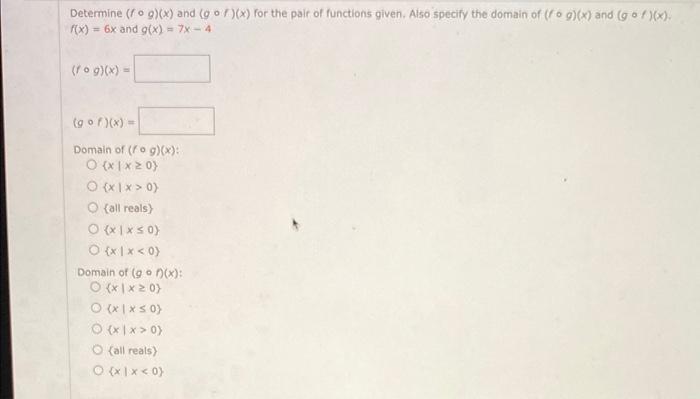 Solved Determine (f∘g)(x) and (g∘f)(x) for the pair of | Chegg.com