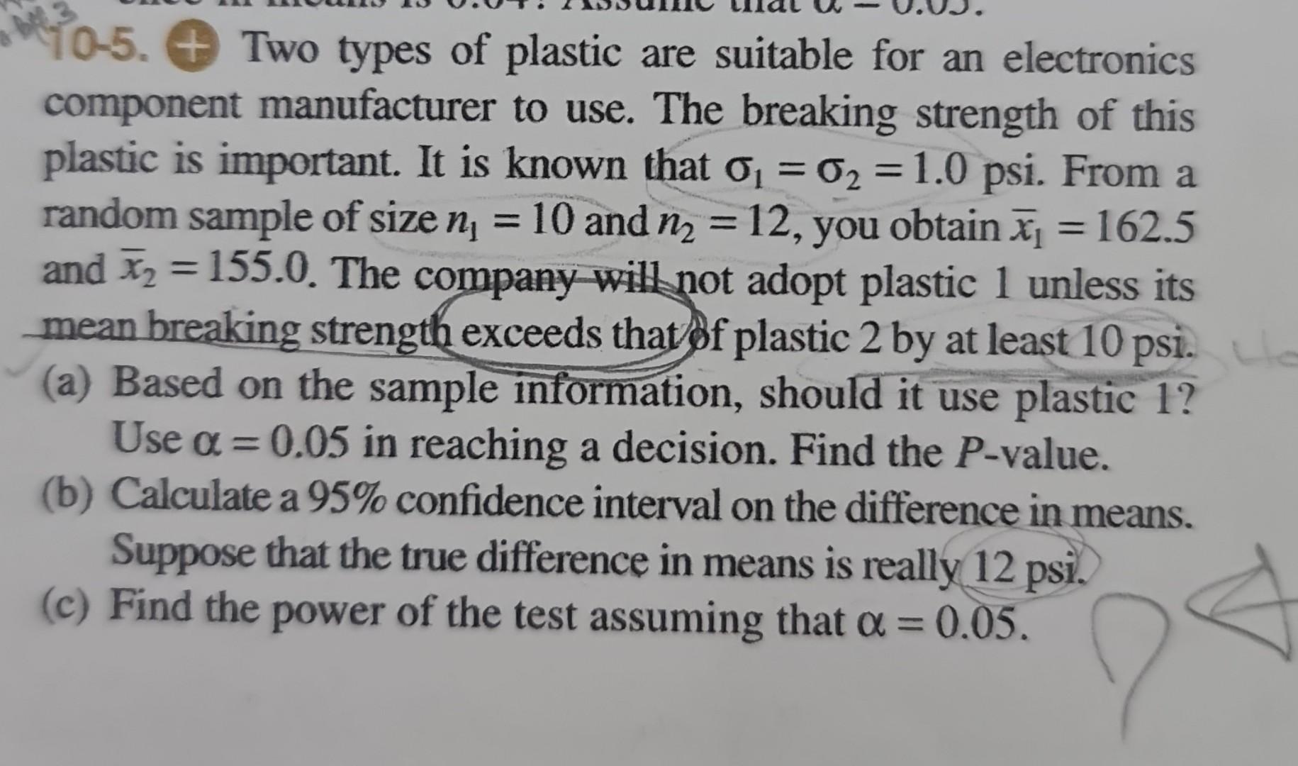 Solved 0-5. + Two types of plastic are suitable for an | Chegg.com