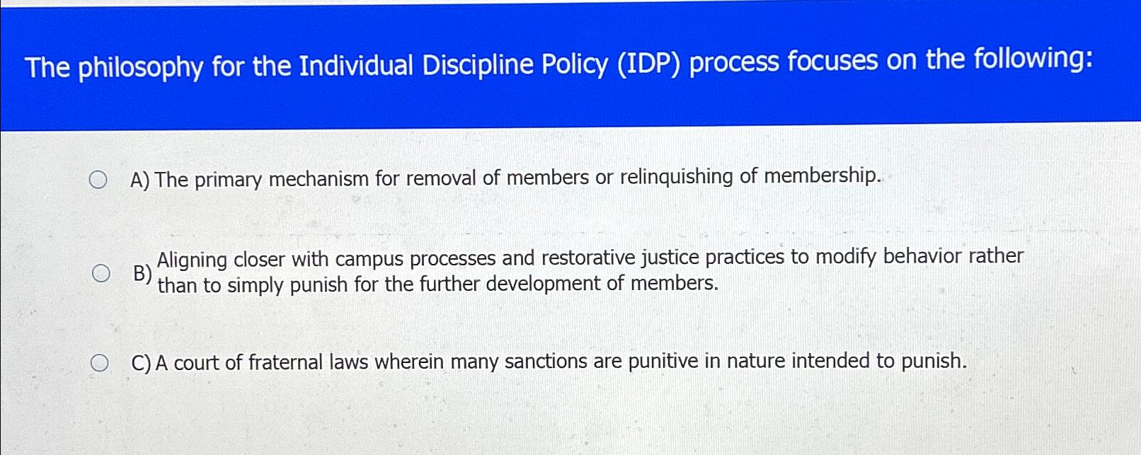 Solved The philosophy for the Individual Discipline Policy | Chegg.com