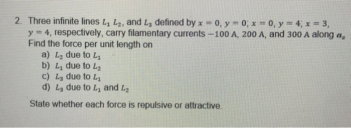 Solved 2. Three infinite lines L, L2, and L3 defined by x = | Chegg.com