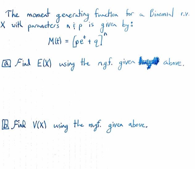 Solved The moment generating function for a Binomial riv. x | Chegg.com