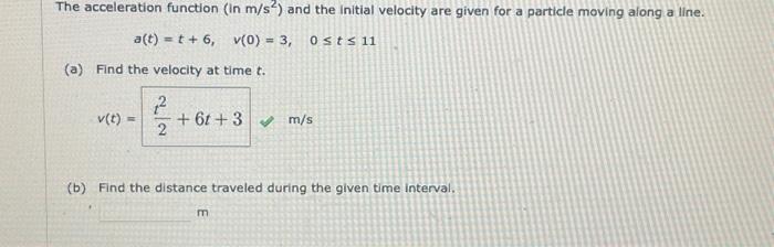 Solved The acceleration function (in m/s2 ) and the initial | Chegg.com