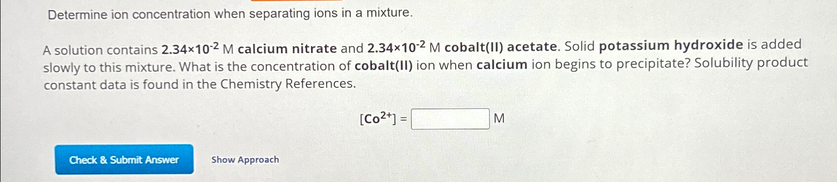 Solved Determine ion concentration when separating ions in a | Chegg.com