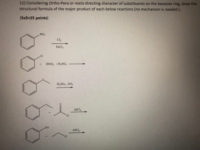 Solved 11) Considering Ortho-Para or meta directing | Chegg.com