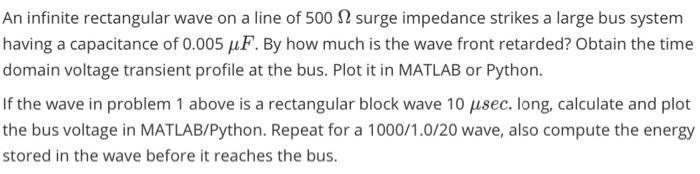 Solved An infinite rectangular wave on a line of 500 surge | Chegg.com