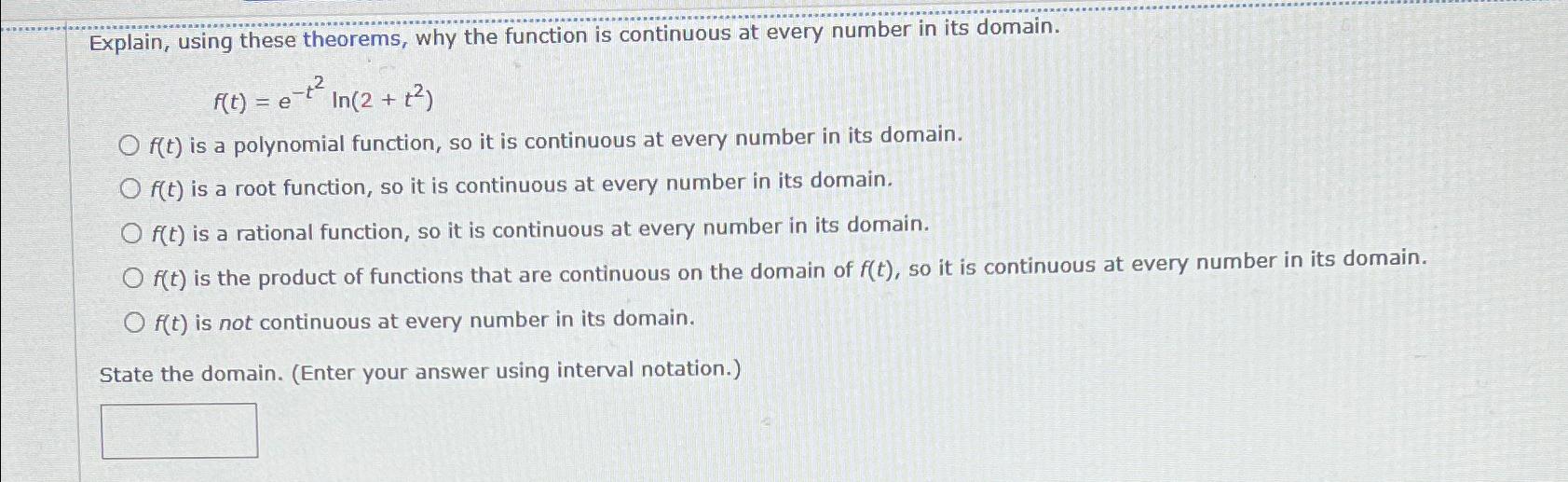 Solved Explain, using these theorems, why the function is | Chegg.com
