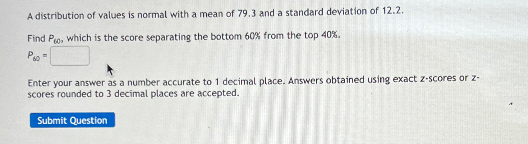 Solved A distribution of values is normal with a mean of | Chegg.com