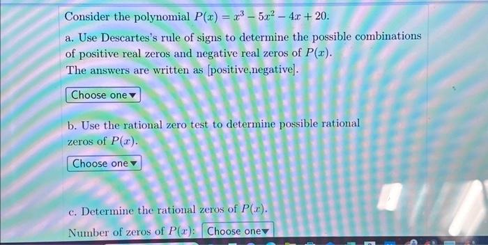 Solved Consider the polynomial P(x)=x3−5x2−4x+20. a. Use | Chegg.com