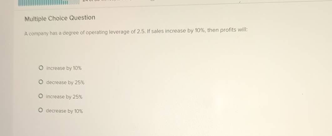 Solved Multiple Choice QuestionA company has a degree of | Chegg.com
