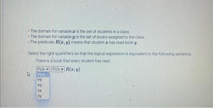 Solved - The domain for variable x is the set of students in | Chegg.com