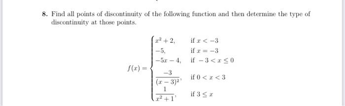 Solved 8. Find all points of discontinuity of the following | Chegg.com