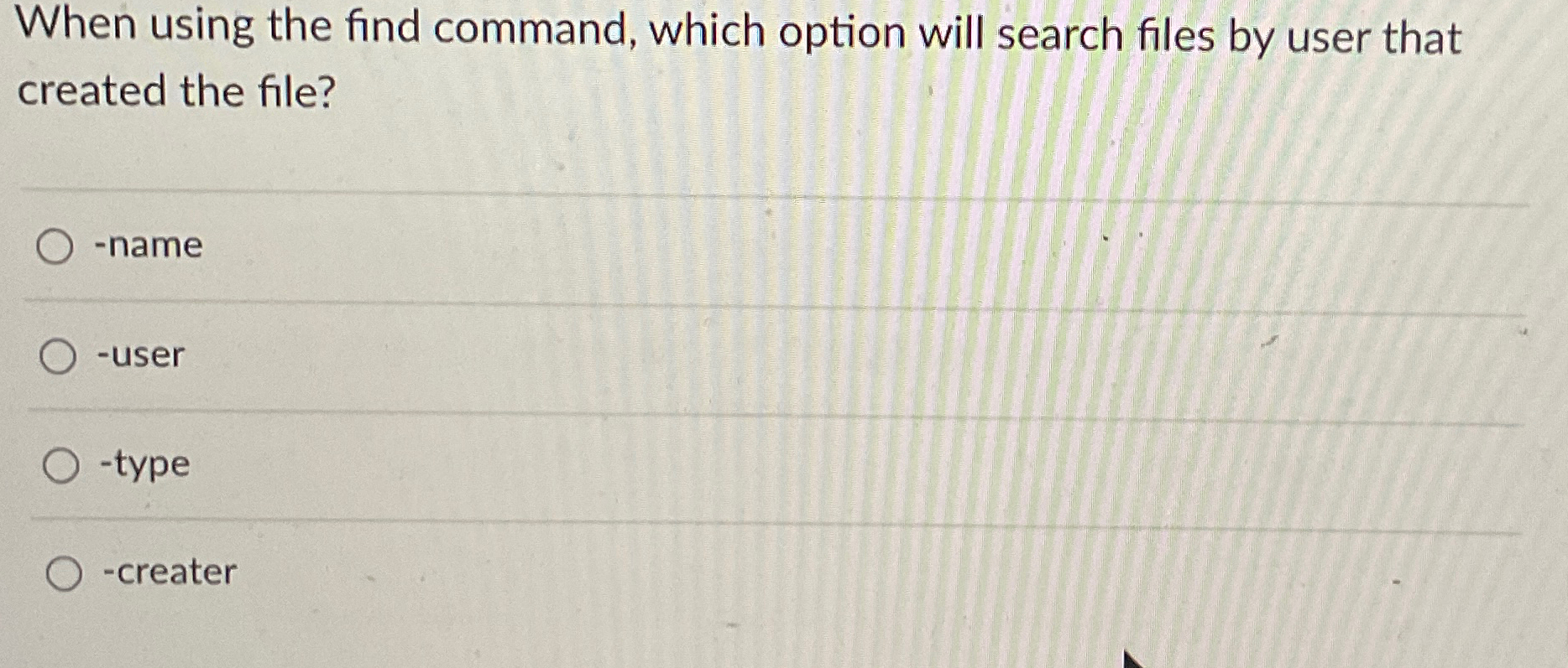 Solved When using the find command, which option will search | Chegg.com