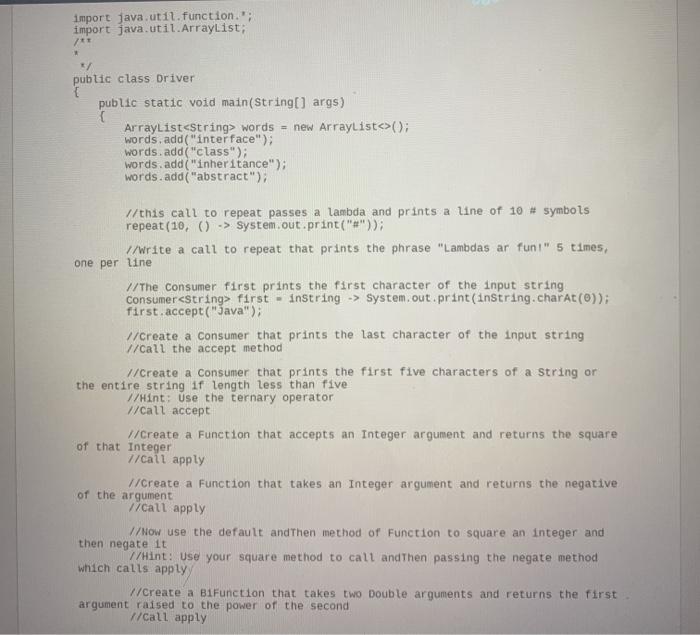 Solved import java.util. function."; import | Chegg.com