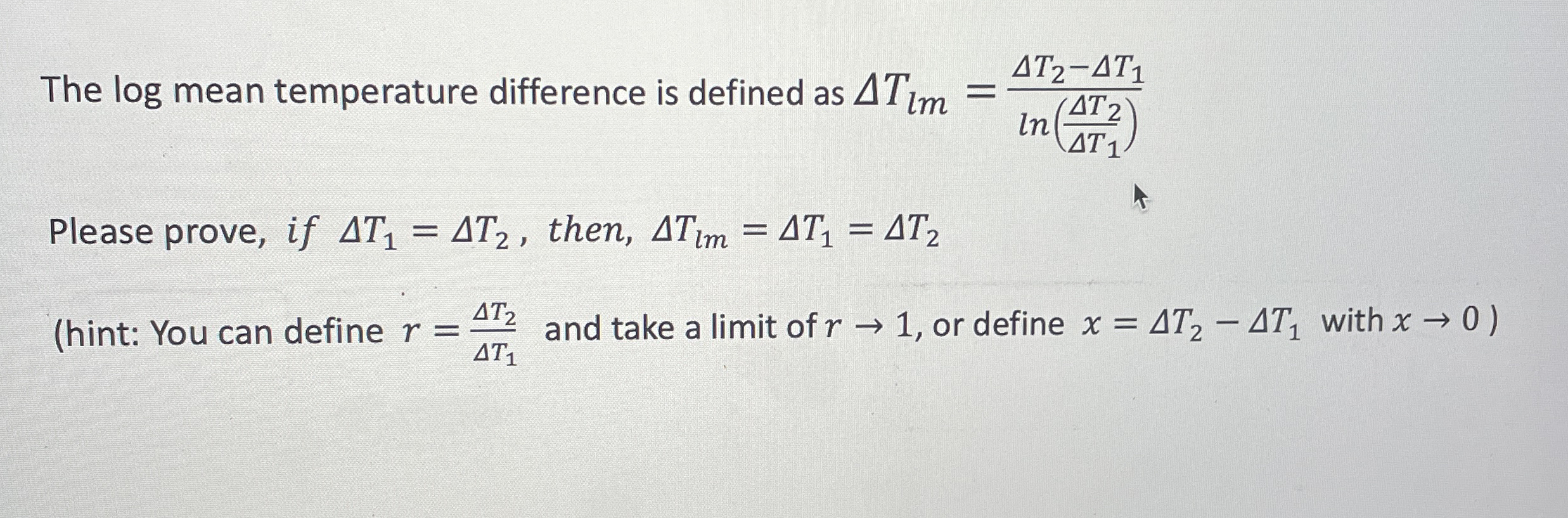 Solved The log mean temperature difference is defined as | Chegg.com