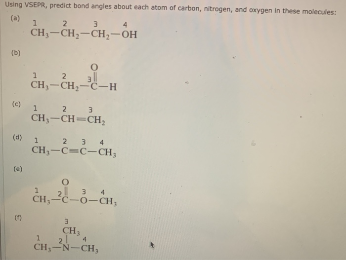 Solved Using VSEPR, predict bond angles about each atom of | Chegg.com