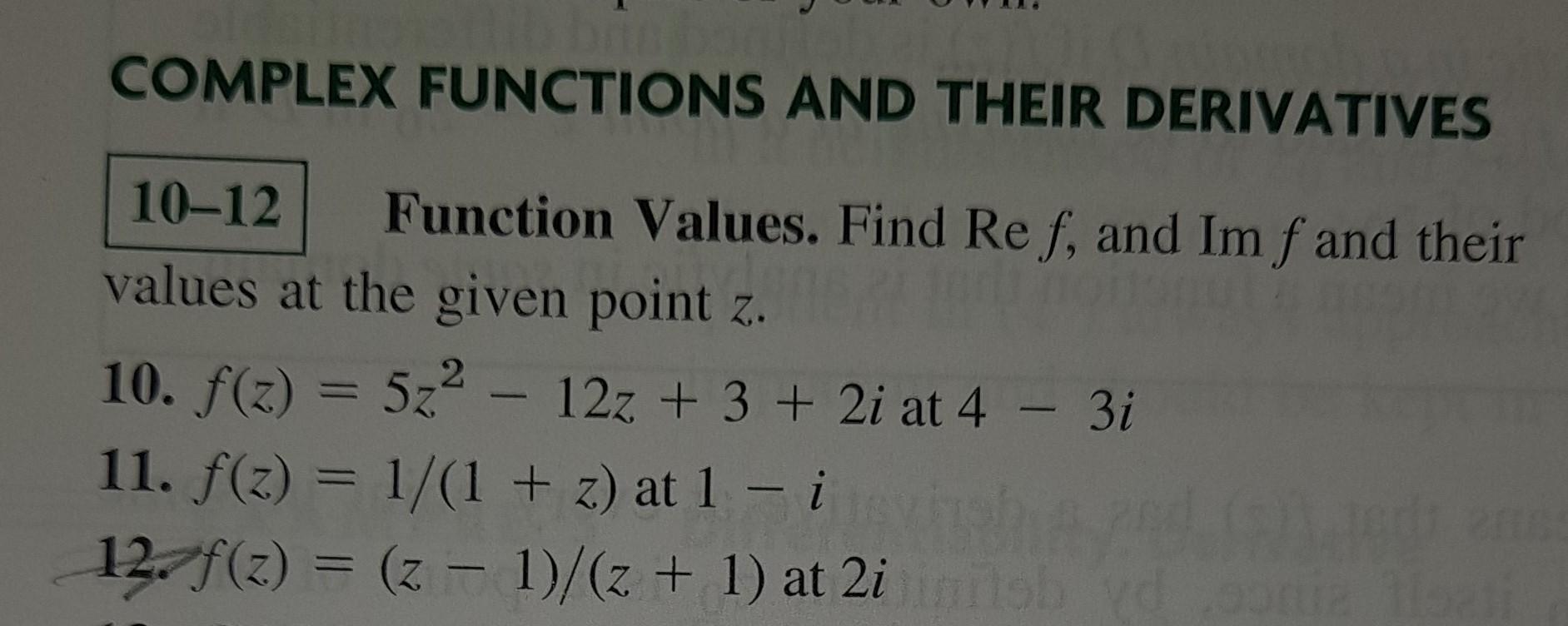 Solved COMPLEX FUNCTIONS AND THEIR DERIVATIVES 10-12 | Chegg.com