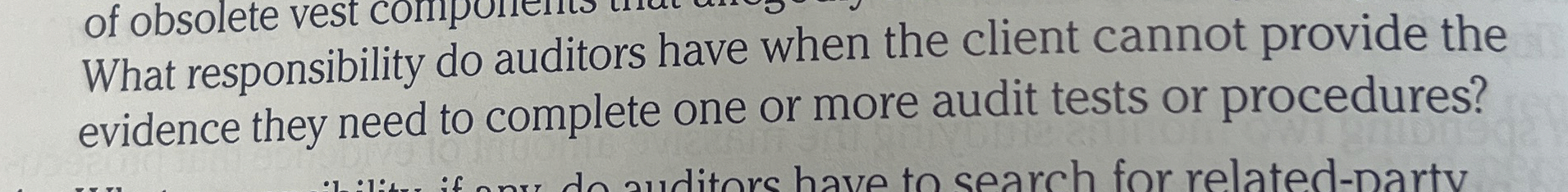 Solved What responsibility do auditors have when the client | Chegg.com