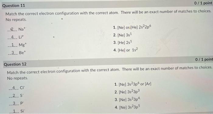 Solved 11 Match The Correct Electron Configuration With
