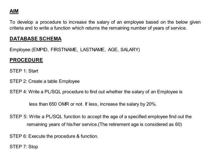 Solved AIM To develop a procedure to increase the salary of | Chegg.com