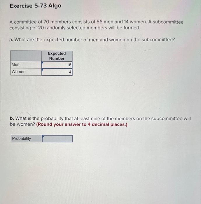 Solved A committee of 70 members consists of 56 men and 14 | Chegg.com