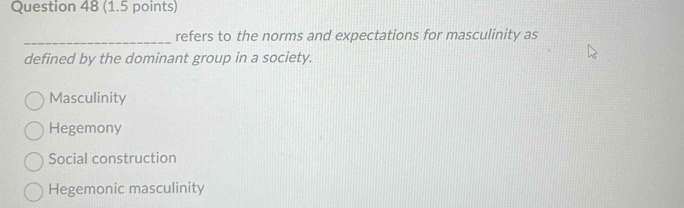Solved Question 48 (1.5 ﻿points)refers to the norms and | Chegg.com