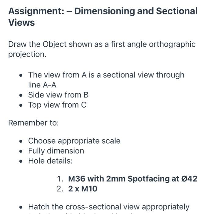 Solved Assignment: -Dimensioning and Sectional Views Draw | Chegg.com