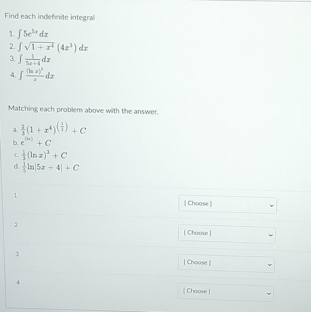 Solved Find each indefinite integral 1. f5e5r da 2. S √1 + | Chegg.com