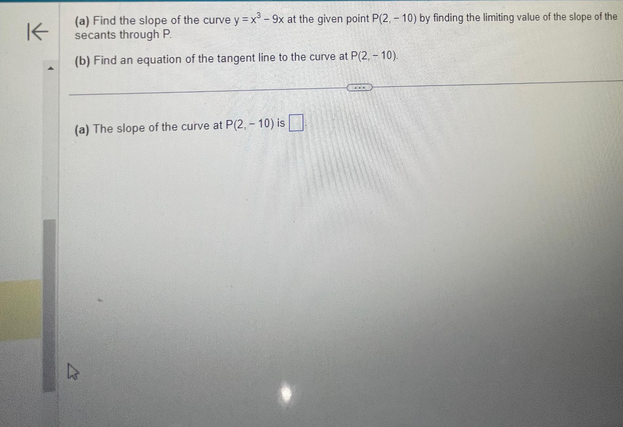 Solved (a) ﻿Find the slope of the curve y=x3-9x ﻿at the | Chegg.com