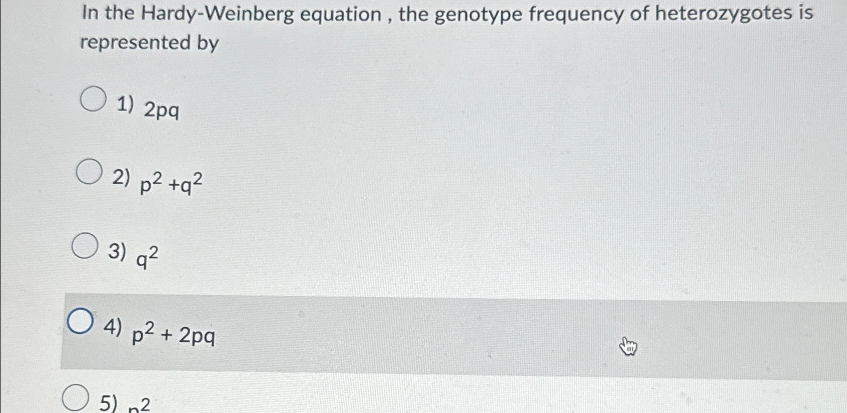 Solved In the Hardy-Weinberg equation, the genotype | Chegg.com